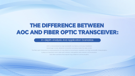 The Difference Between AOC And Fiber Optic Transceiver - YXFiber